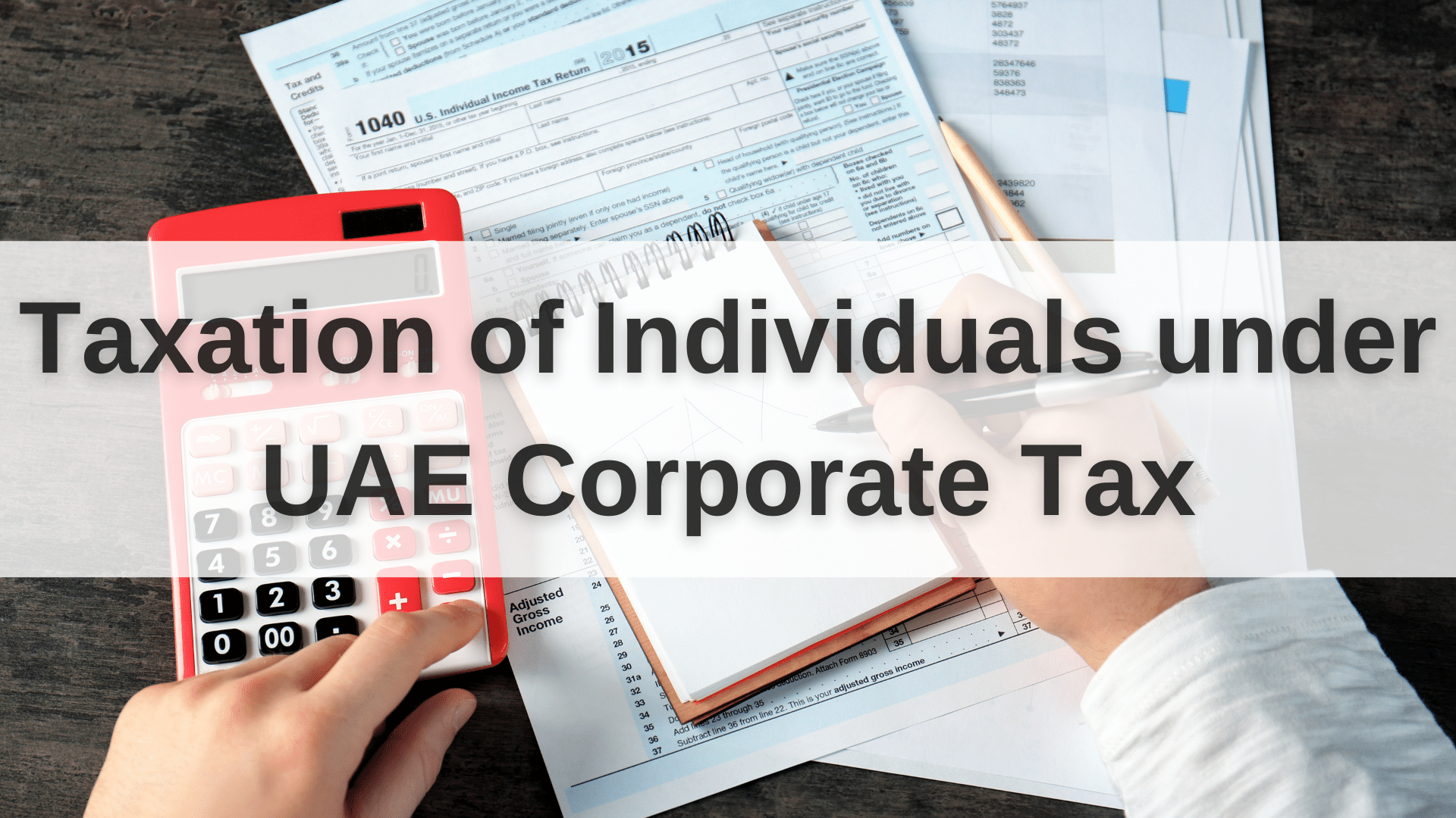 Taxation Of Individuals Under UAE Corporate Tax Sorting Tax